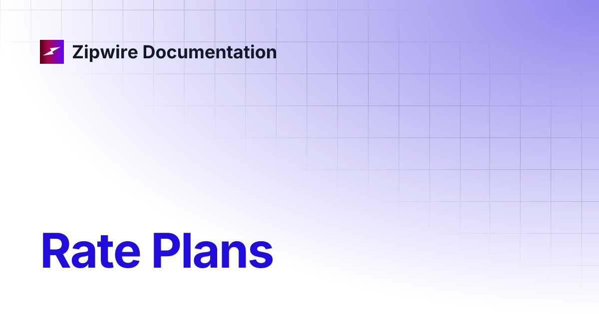 Rate Plans | Zipwire Documentation