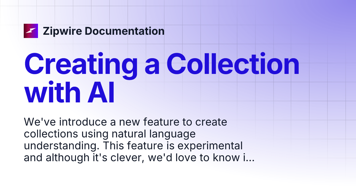 Creating a Collection with AI | Zipwire Documentation
