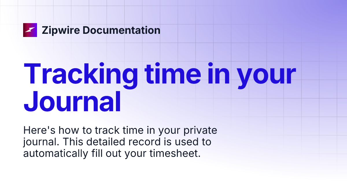 Tracking time in your Journal | Zipwire Documentation