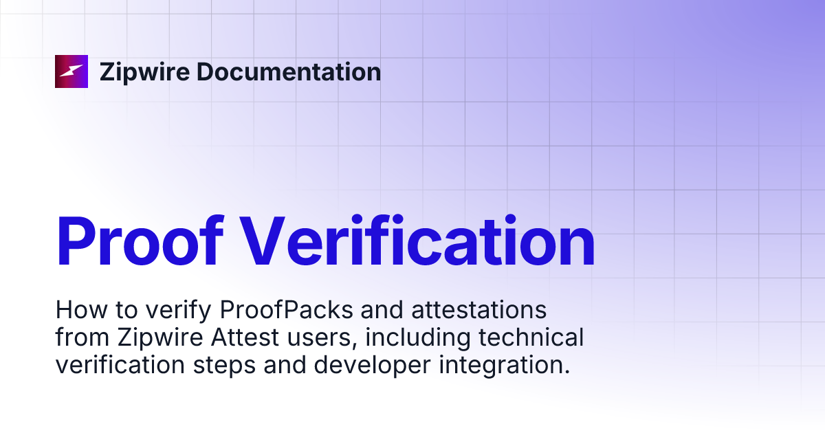 Proof Verification | Zipwire Documentation